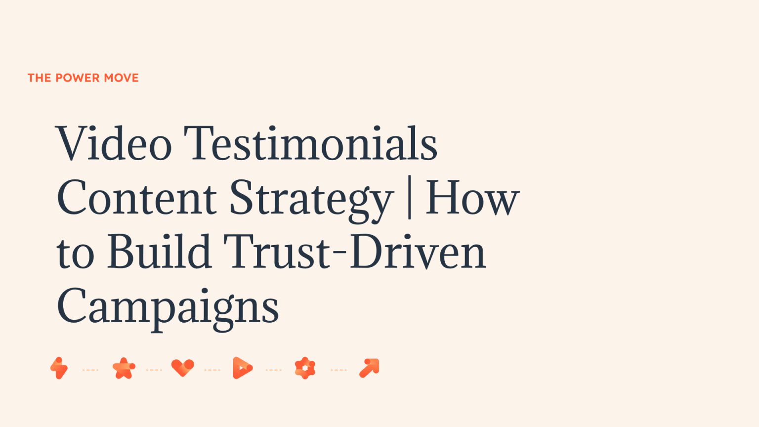 Video Testimonials Content Strategy | How to Build Trust-Driven ...
