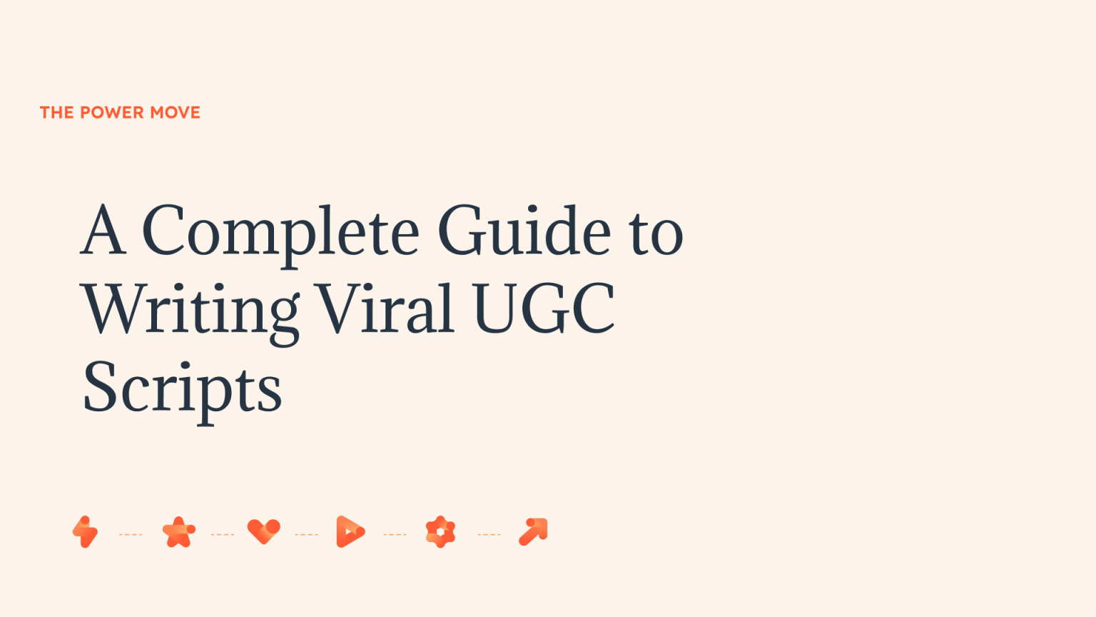 A Complete Guide to Writing Viral UGC Scripts - Vidlo
