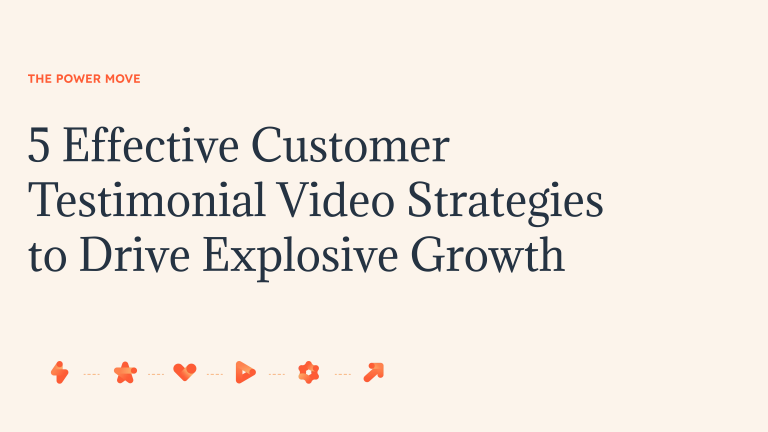 5 Effective Customer Testimonial Video Strategies to Drive Explosive ...